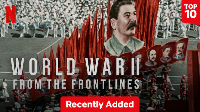 Is 'World War II: From the Frontlines' on Netflix in Australia? Where ...